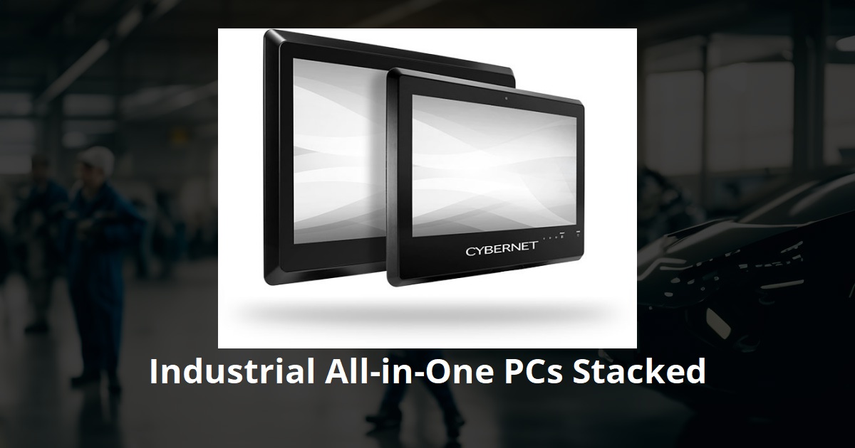 Industrial All in One PC built for the toughest Environments